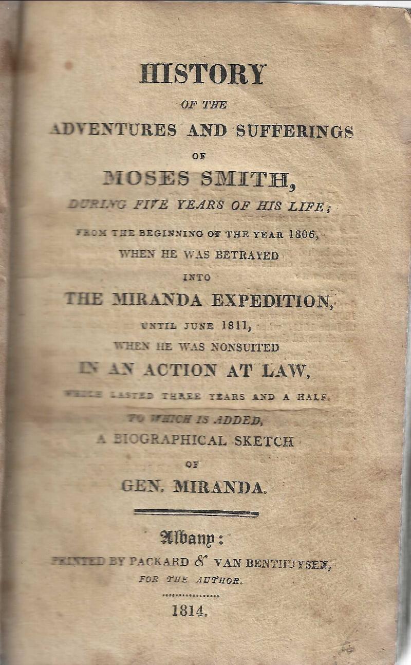 History of the Adventures and Sufferings of Moses Smith, during five ...