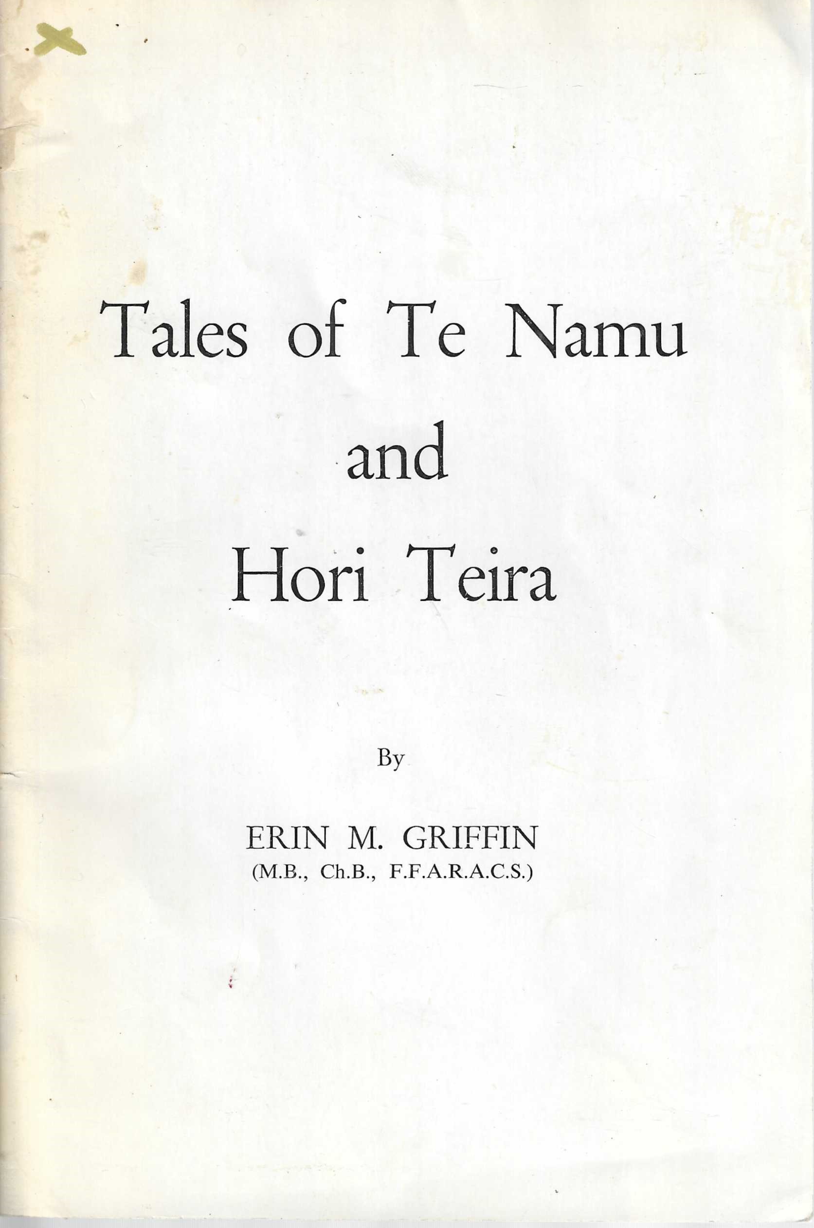 Tales of Te Namu and Hori Teira